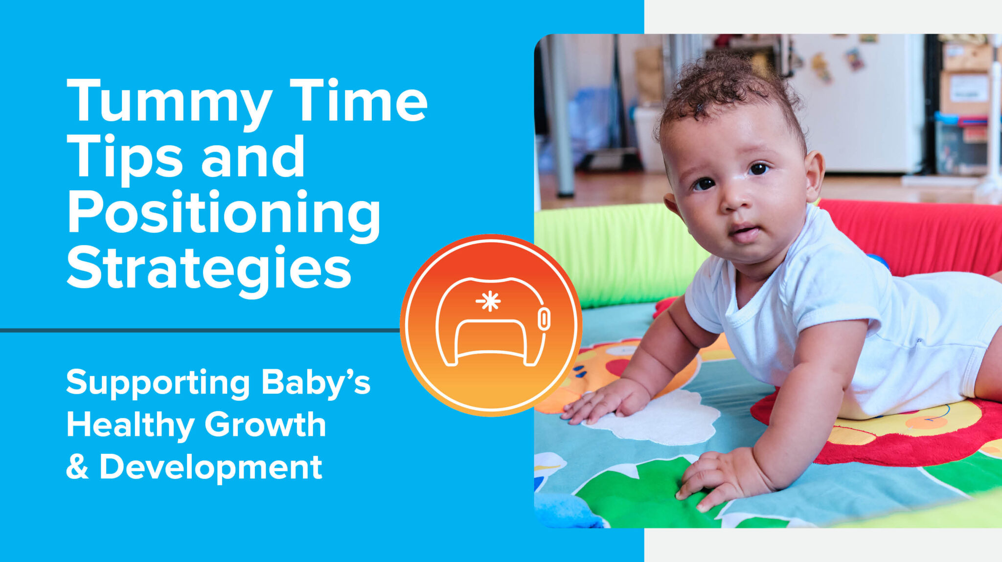 Hanger Clinic | Tummy Time Tips and Positioning Strategies: Supporting ...